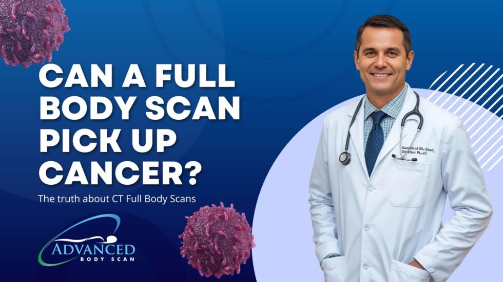 Can a Full-Body Scan Pick Up Cancer? | Advanced Body Scan - Heart ...